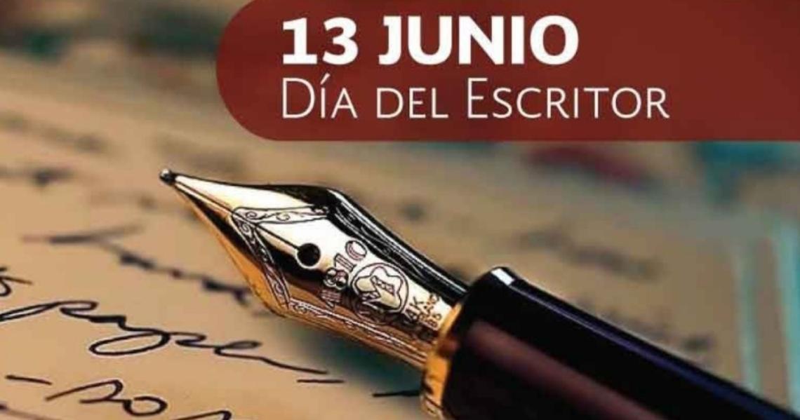 Día del Escritor y la escritora: por qué se celebra hoy, 13 de junio en ... Día del Escritor y la escritora: por qué se celebra hoy, 13 de junio en ...